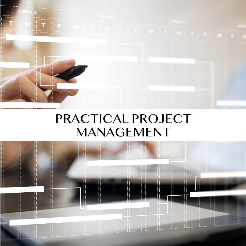 Practical Project Management - Leadership Edge Live