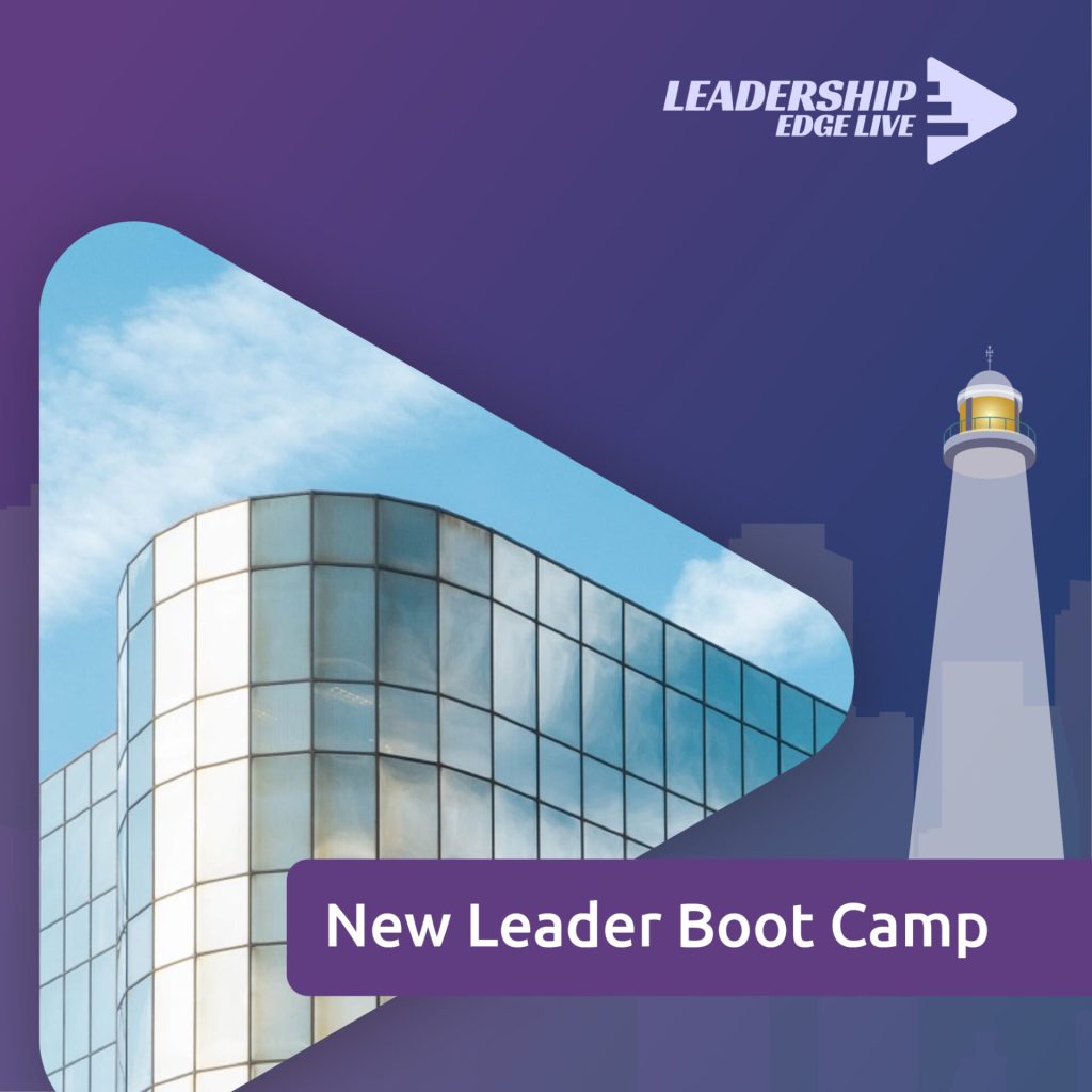 New Leader Boot Camp - Leadership Edge Live